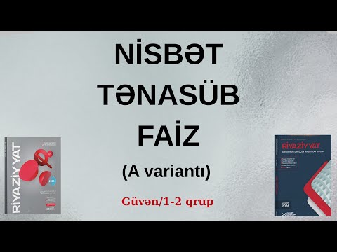 Güvən Riyaziyyat (1-2 qrup)/ Nisbət.Tənasüb.Faiz (A variantı)