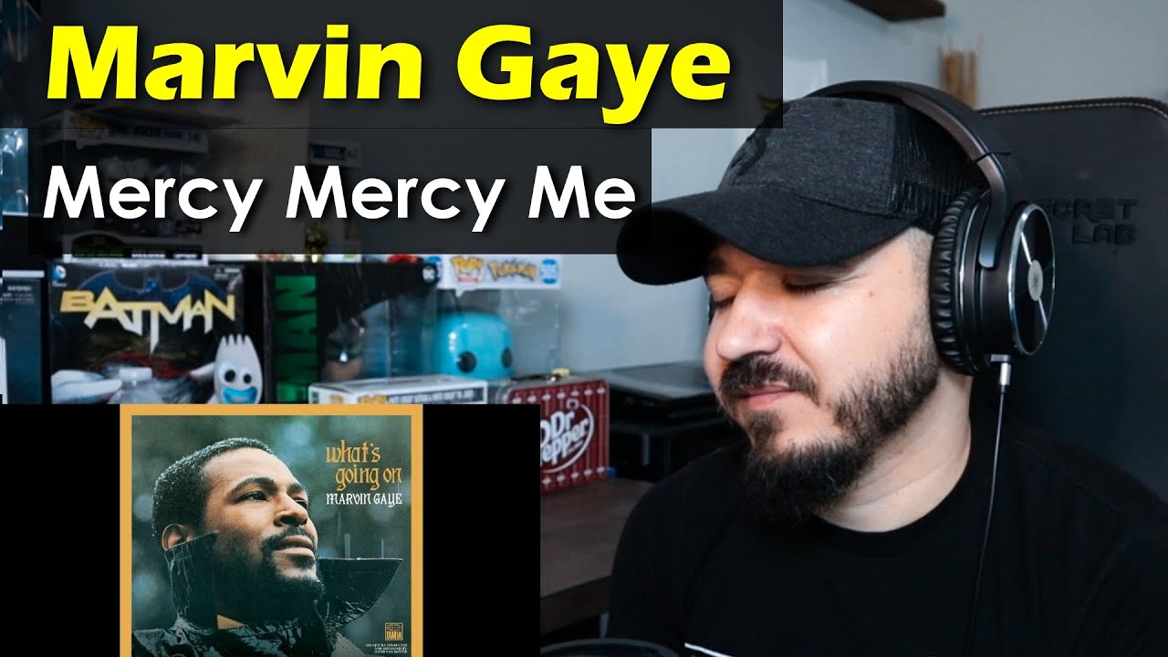 MARVIN GAYE - Mercy Mercy Me | FIRST TIME REACTION TO THE OFFICIAL ...