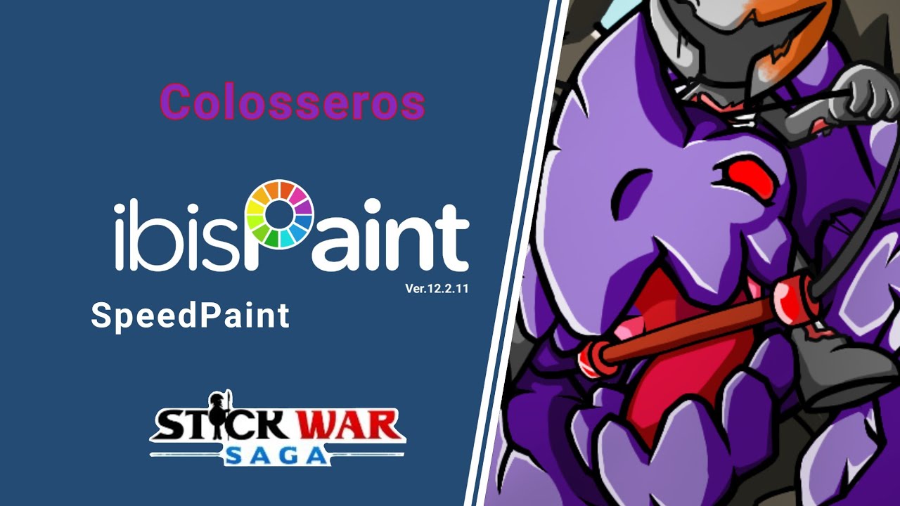 Colosseros SpeedPaint ibispaint x | Stick Wars Saga - YouTube