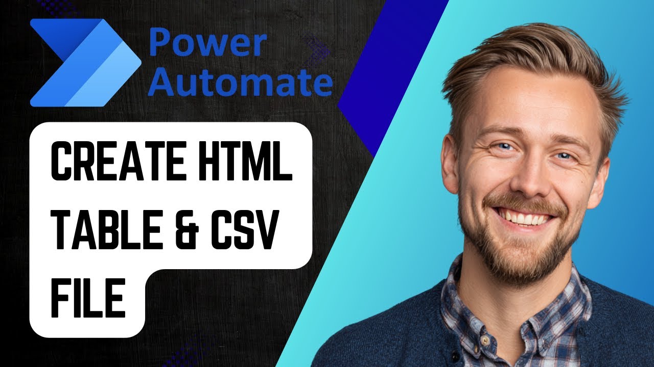 How to Create HTML Table & CSV File Using Power Automate | Step-by-Step Tutorial 2025 - YouTube