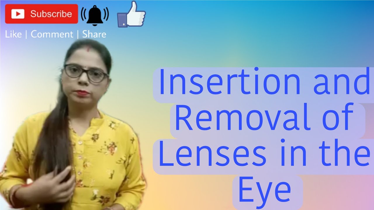 Insertion and Removal of Lenses in the Eye|Tutorial 😊😊@u ...