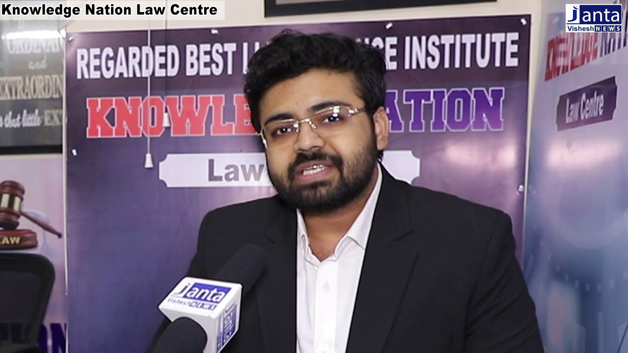 Knowledge Nation Law Centre || Exclusive interview || Mr.Rahul Director ...