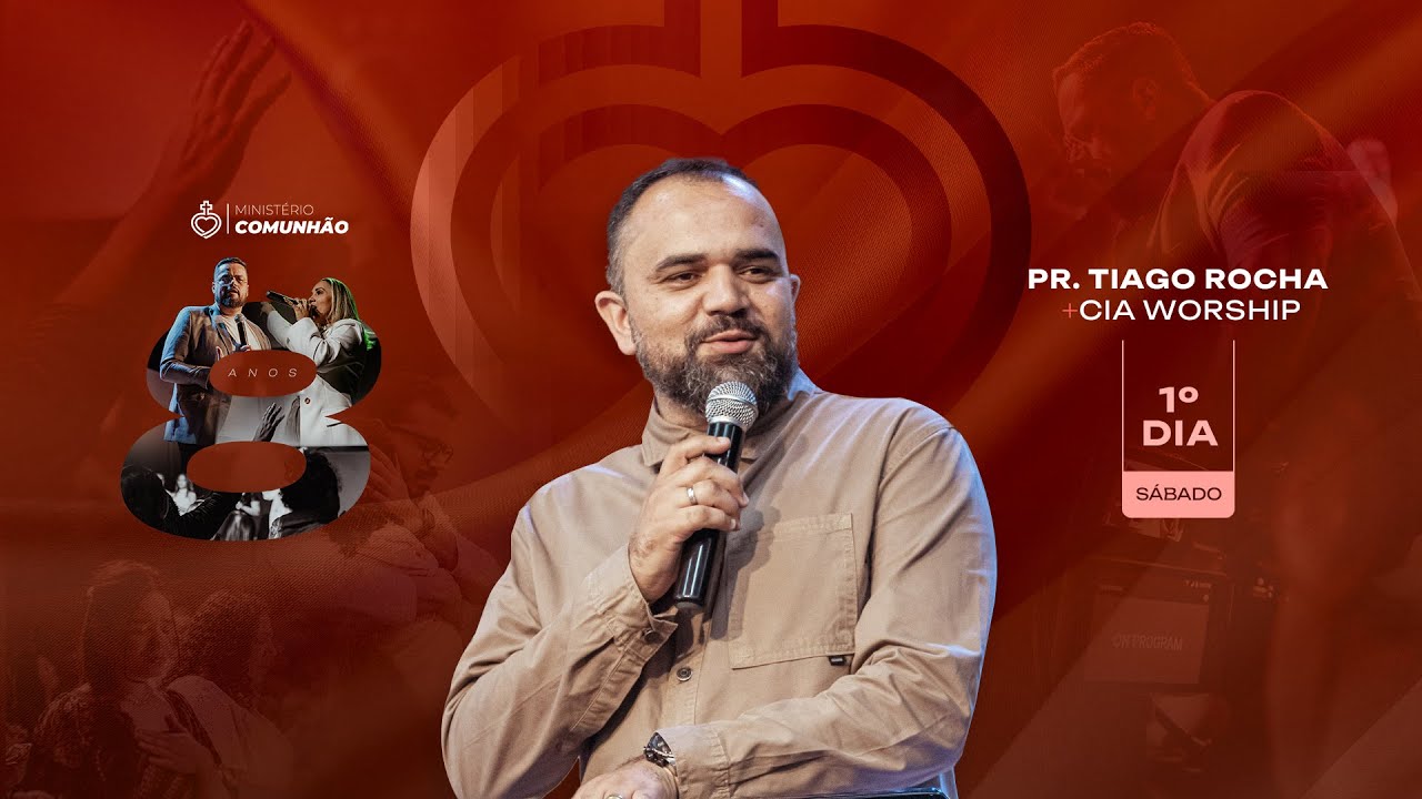 8º ANO | PR. TIAGO ROCHA | CIA WORSHIP | SÁBADO - YouTube