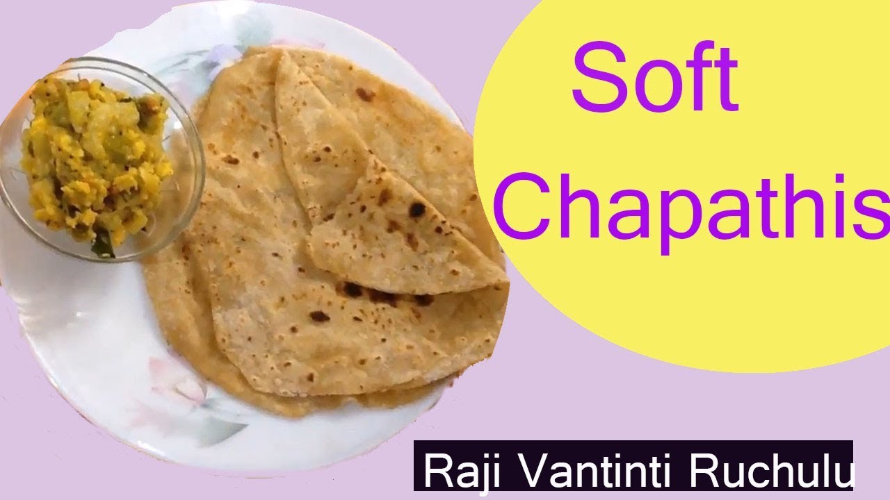 Soft Chapathis | South Indian Soft Chapathi | Soft Chapathis With ...