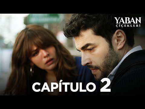 Yaban Çiçekleri - Capítulo 2 (Legendado em português)