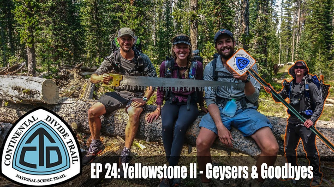 CDT Thru Hike Ep 24: Old Faithful to Macks Inn - "Yellowstone II ...