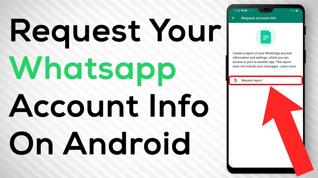 How To Request My WhatsApp Account Info On Android - YouTube