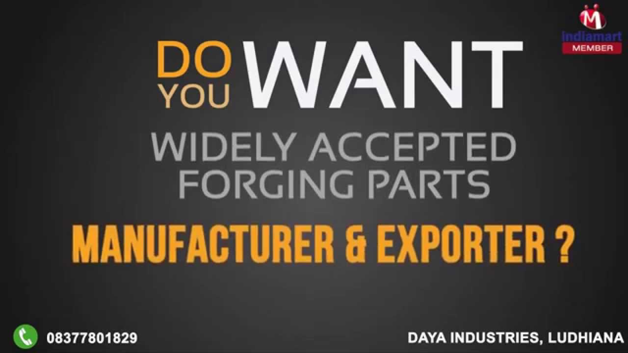 Forging Parts by Daya Industries, Ludhiana - YouTube