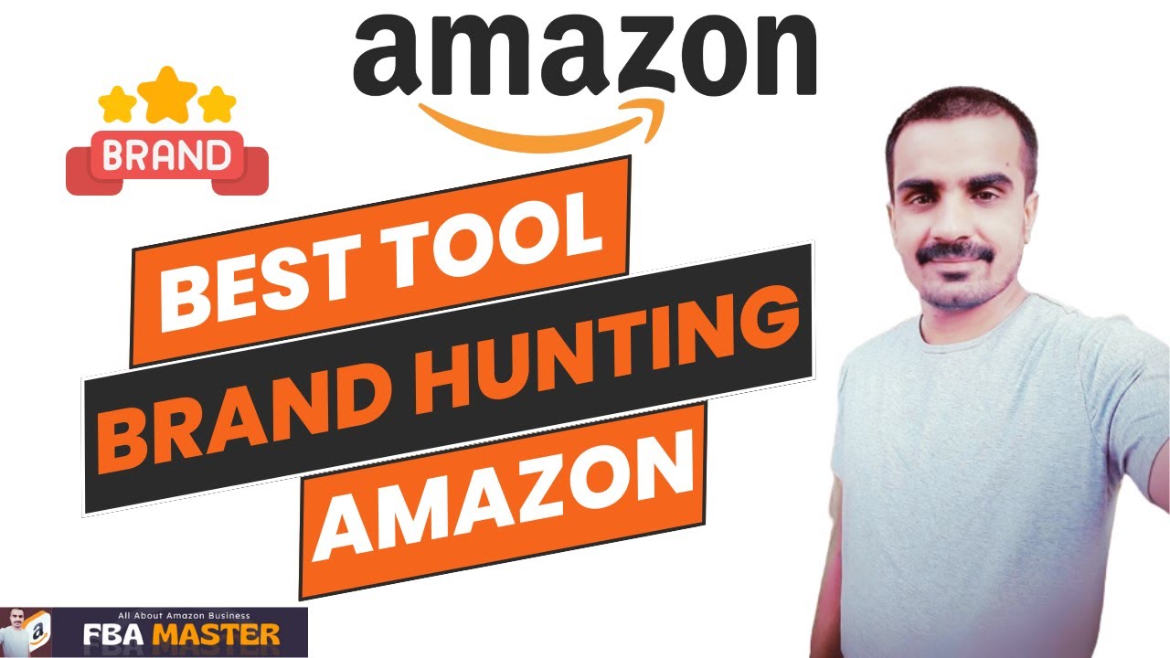 Best Tool For Amazon Brand Hunting | Amazon FBA | FBA Master - YouTube
