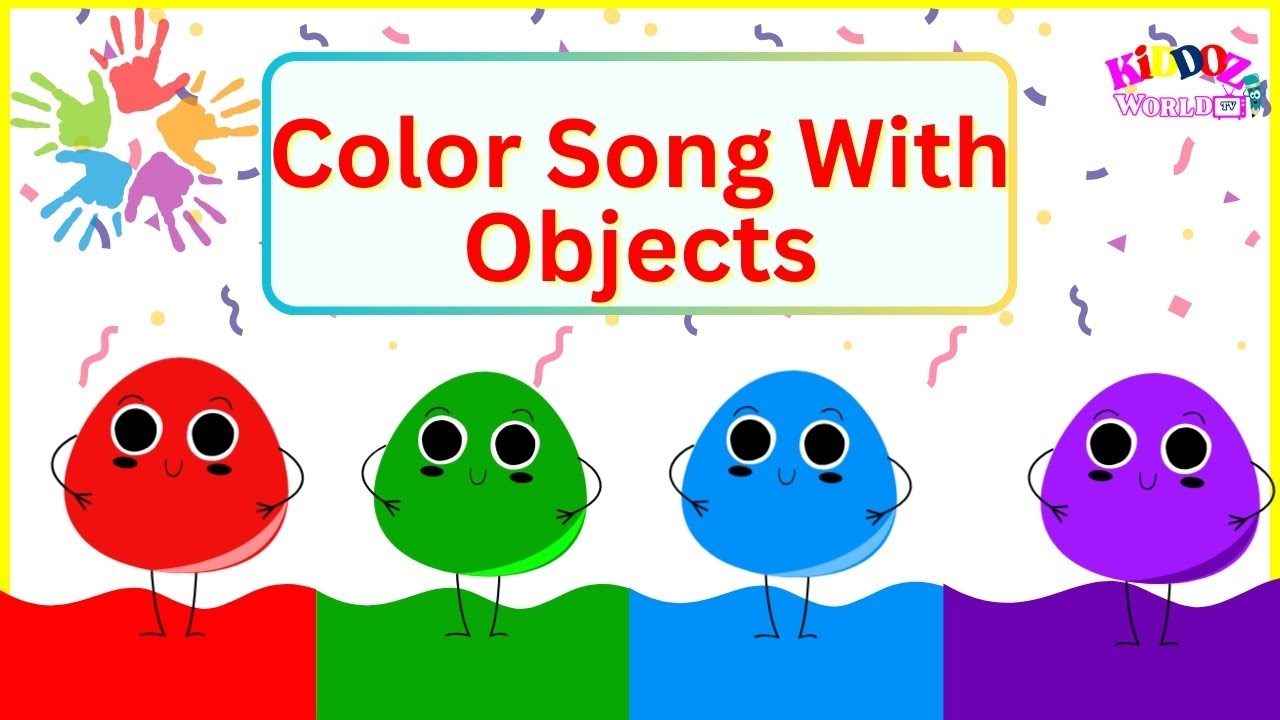 Learn Colors with Fun Objects | Colourful Song for Kids | Learn Colors ...