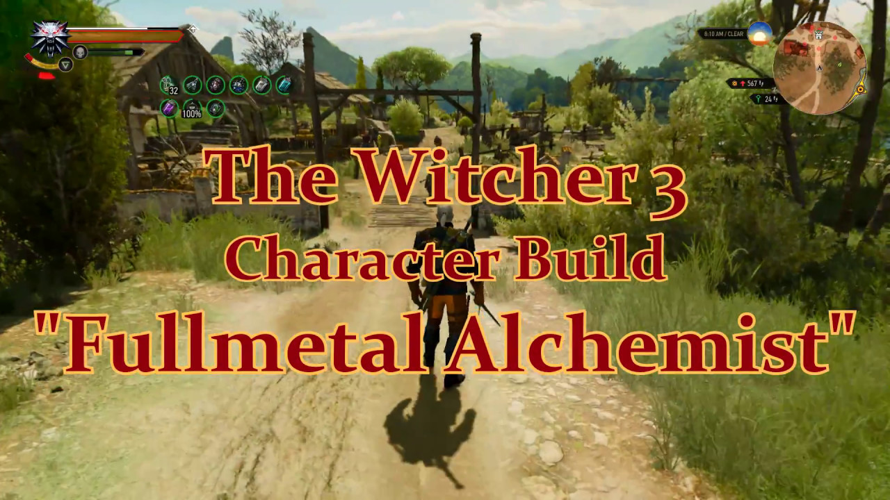 The Witcher 3 - Character Build "Fullmetal Alchemist" - YouTube