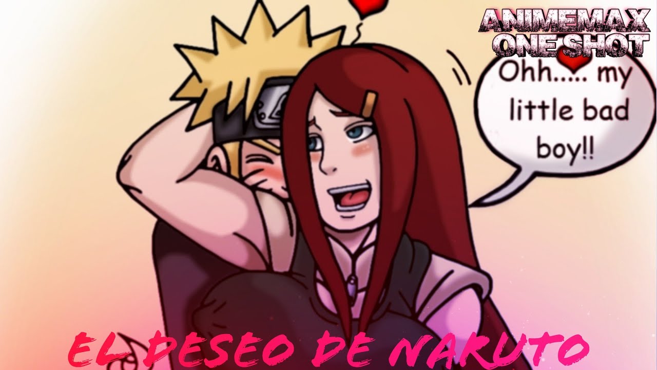 One Shot lemon (Naruto xkushina uzumaki)El deseo malsano de naruto - YouTube