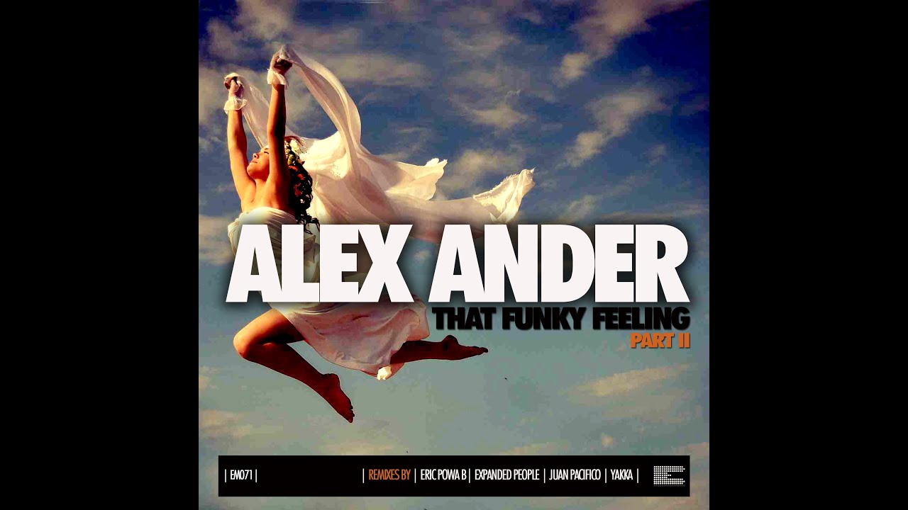 Alex Ander - That Funky Feeling (Expanded People mix) - YouTube