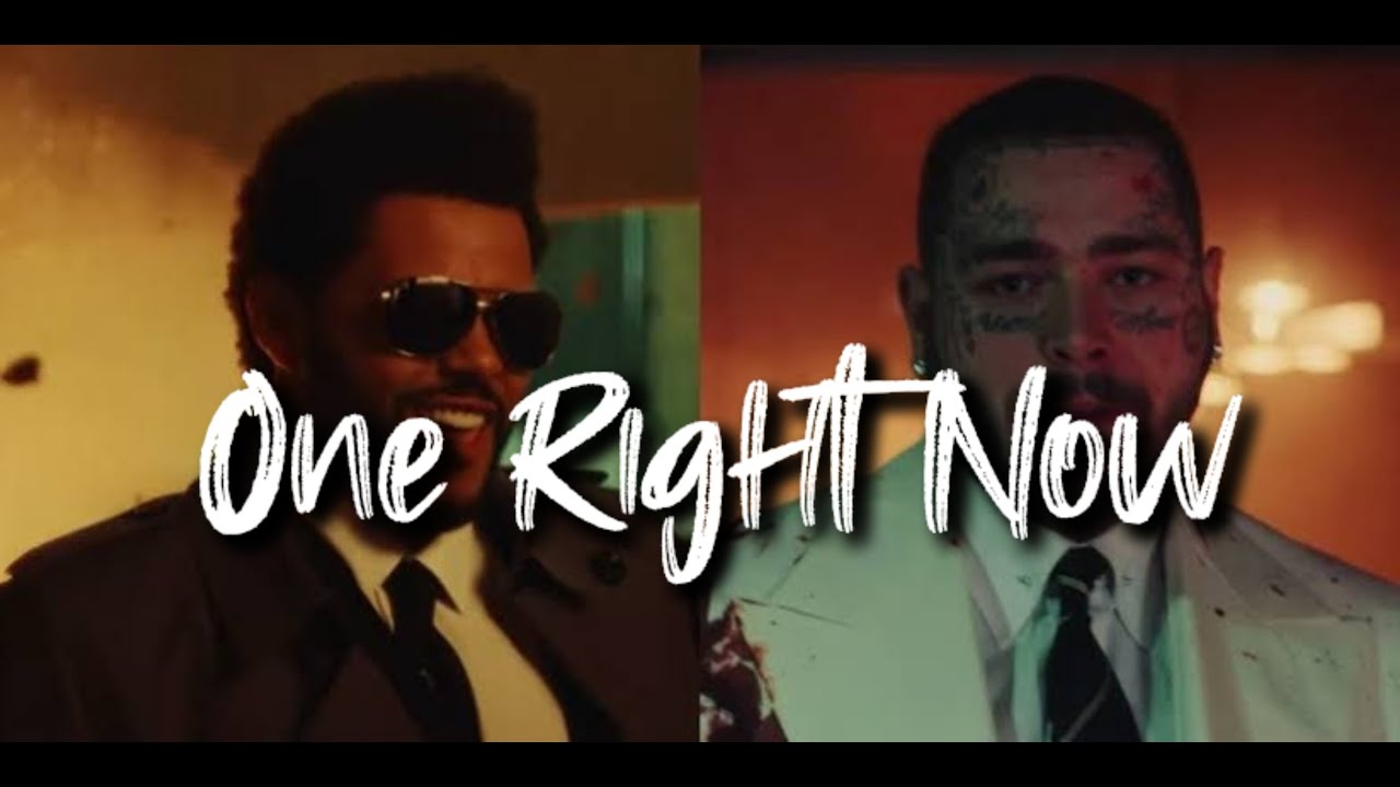 Post Malone & The Weeknd - One Right Now (Lyrics) - YouTube