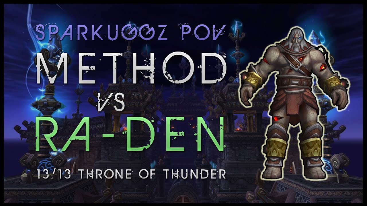 Method vs. Ra-den (World First 25M) - Sparkuggz @ Destruction Warlock ...