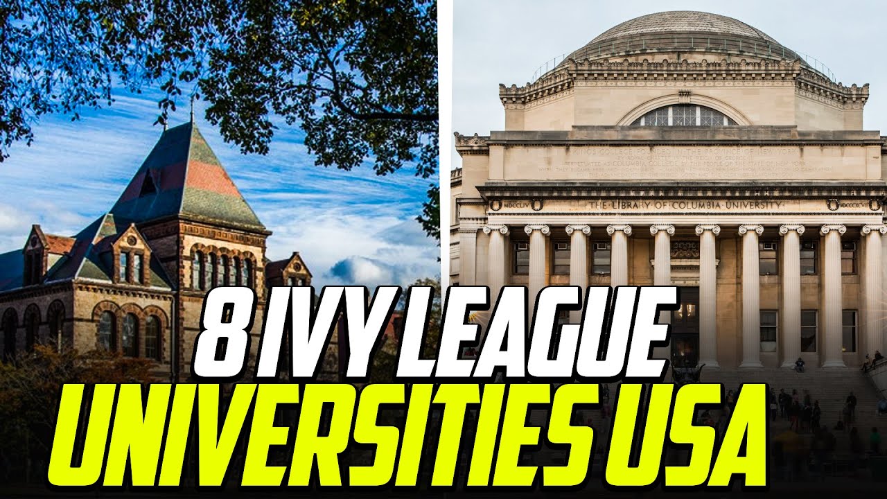 The 8 IVY League Universities in USA - YouTube