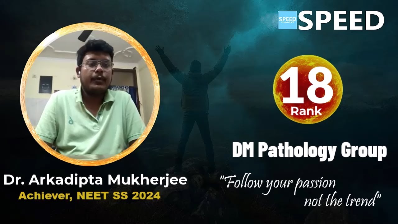 NEET SS Pathology, Rank 18 | Dr. Arkadipta Mukherjee from SPEED #neetss - YouTube