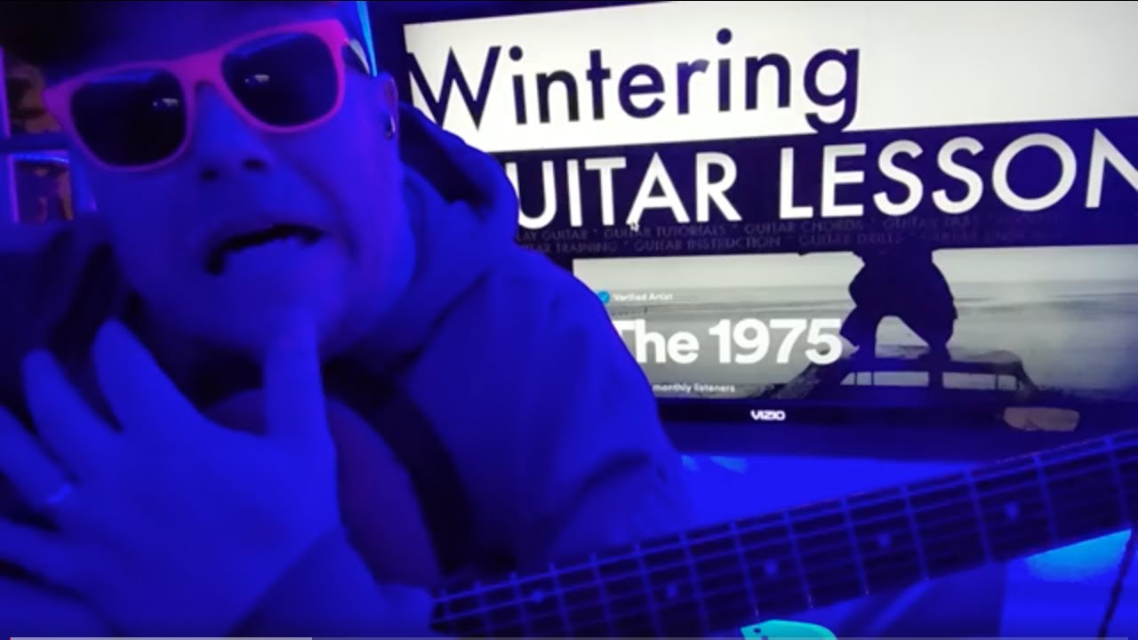 How To Play Wintering - The 1975 Guitar Tutorial (Beginner Lesson ...