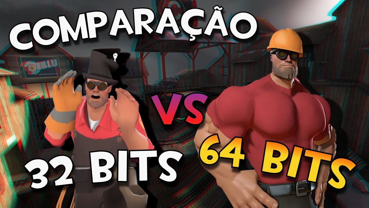 TF2: Comparação 64 Bits VS 32 Bits - YouTube