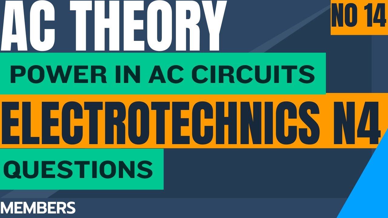 Electrotechnics N4 AC Theory - Power in AC Circuits - Question ...