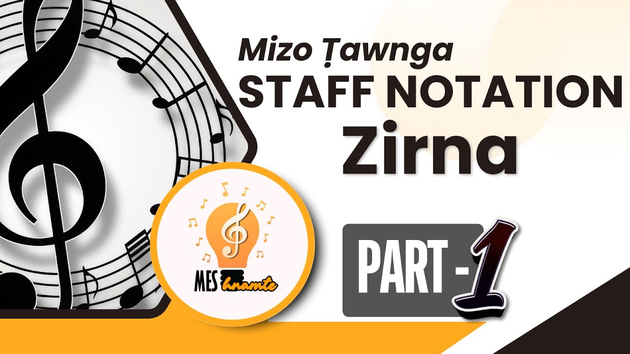 Staff Notation Lesson In Mizo PART 1 YouTube staff-notation-lesson-in-mizo-part-1-youtube