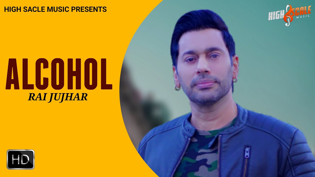 Alcohol (Official Video) | Rai Jujhar | Game Boy | Latest Punjabi song ...