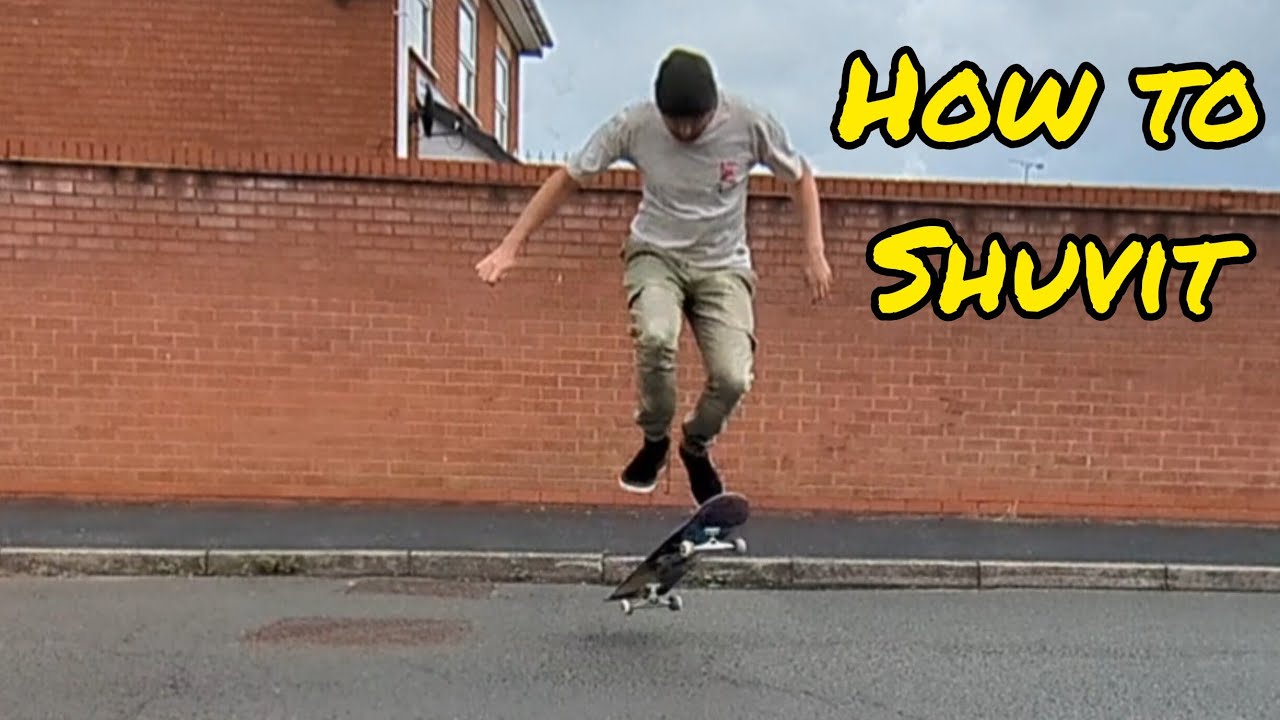 How To Shuvit - YouTube