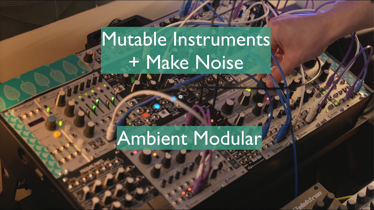 Mutable Instruments Beads Ambient Modular with guitar and vocal samples ...