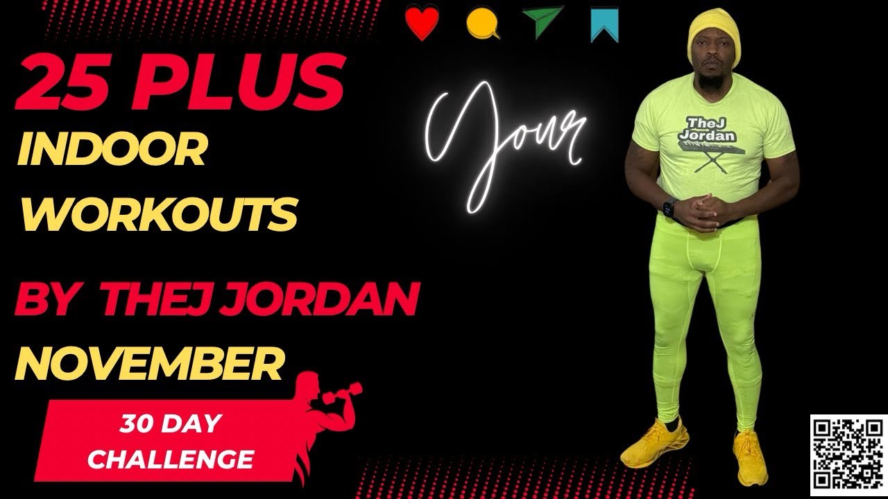 25 Plus Indoor Workouts by TheJ Jordan for November 2024 #youtube # ...