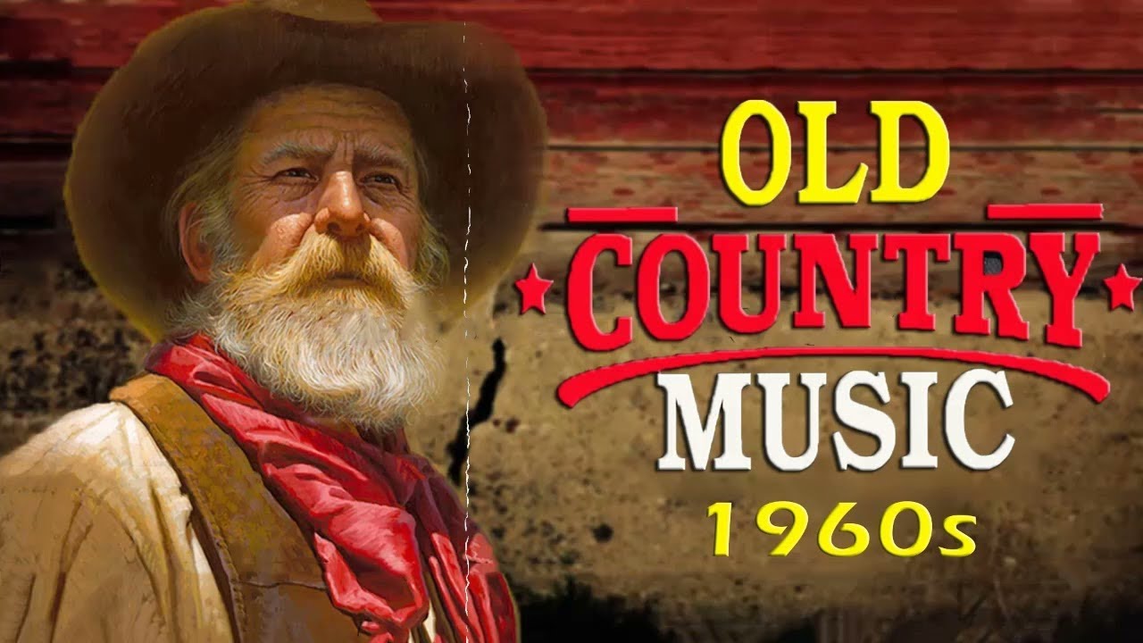 Country Songs 1960s Greatest Hits Classic Country Songs Of All Time country-songs-1960s-greatest-hits-classic-country-songs-of-all-time