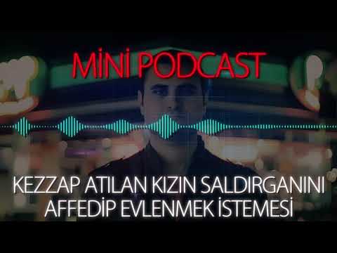 MP - Kezzap Atılan Kızın Saldırganını Affedip Evlenmek İstemesi