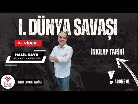 KPSS 2020 İNKILAP TARİHİ ''1. DÜNYA SAVAŞI'' 1. VİDEO