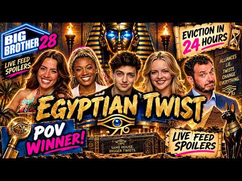 BIG BROTHER 28: Egyptian Twist?! POV Winner Revealed & EVICTION IN 24 HOURS! | Live Feed Spoilers