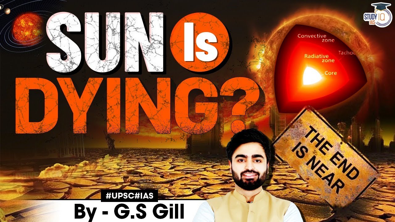 When Will the Sun Die | Impact on Earth & Solar System | UPSC | StudyIQ ...