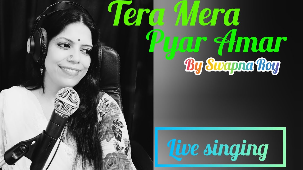 Tera Mera Pyar Amar|Lata Mangeshkar|Madan Mohan | Swapna Roy| Live ...
