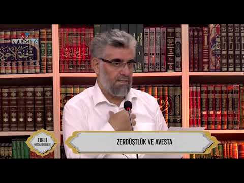Zerdüştlük ve Avesta -  Fıkıh Müzakereleri - Mikail Bayram