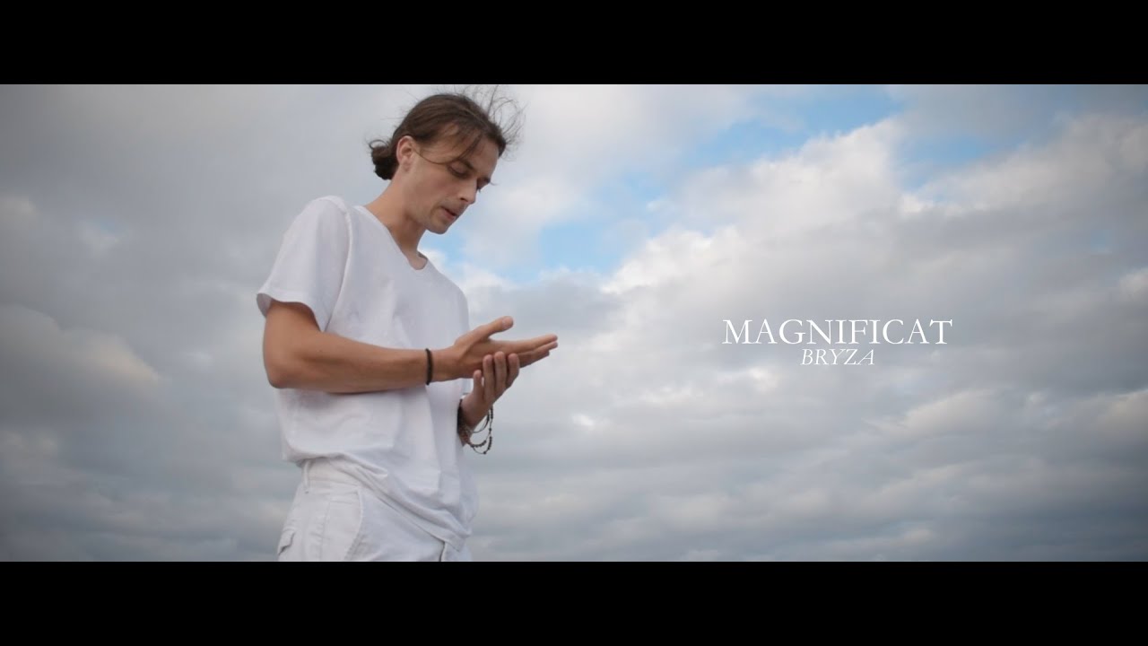magnificat - BRYZA 🎥 By. Stanvid Productions Prod. Conner Helm - YouTube