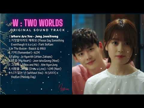 W Two Worlds Ost Playlist