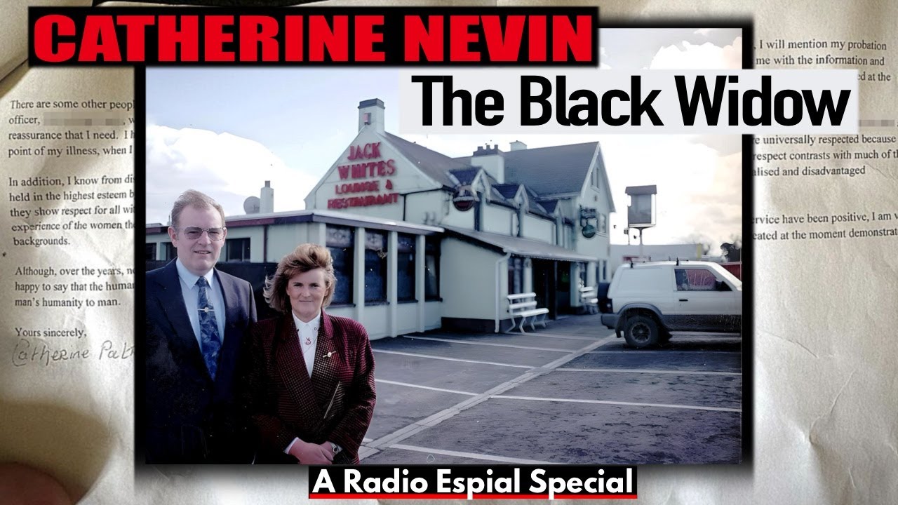 CATHERINE NEVIN: THE BLACK WIDOW - YouTube