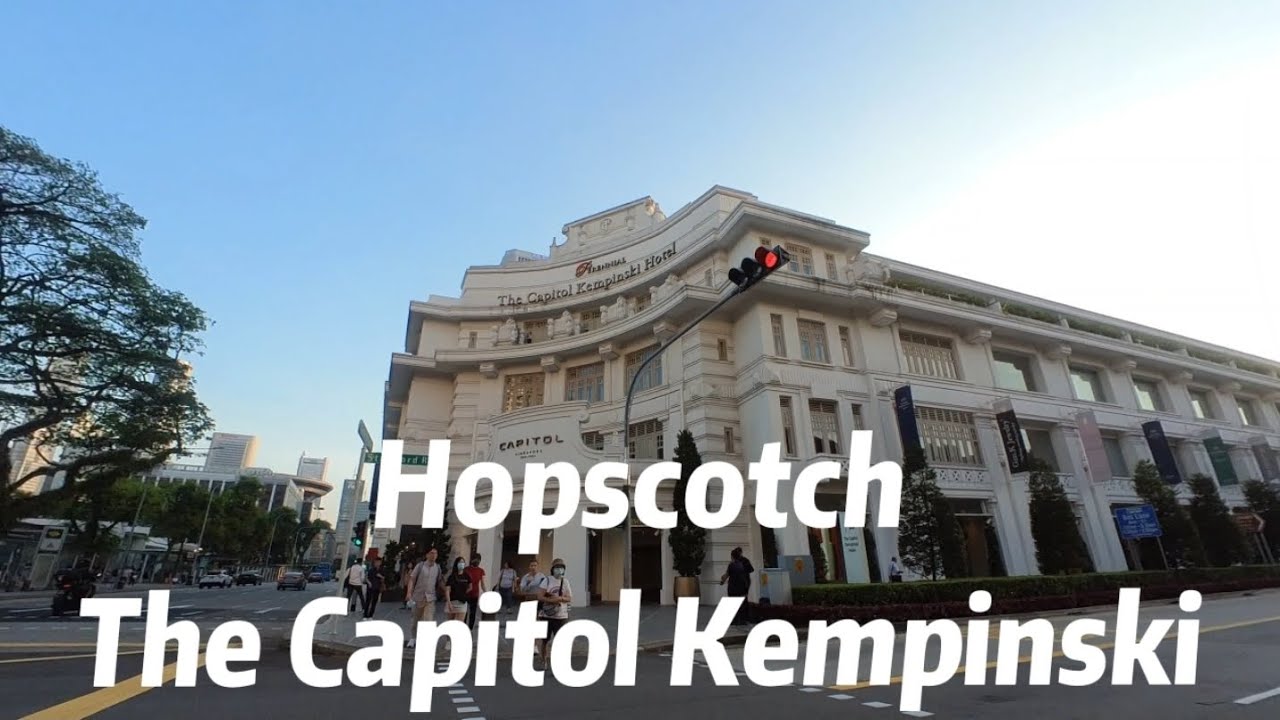 202306 Hopscotch @ The Capitol Kempinski Singapore - YouTube