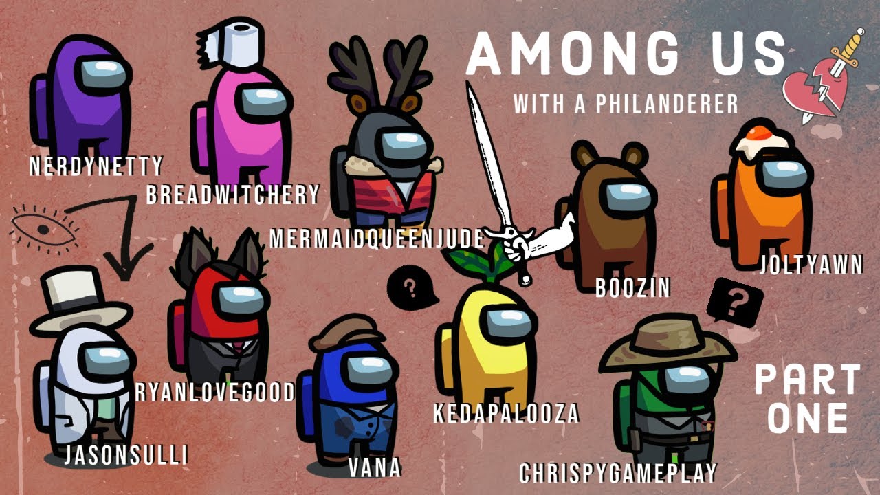 Among Us With A Philanderer - Funny Moments #1 - YouTube