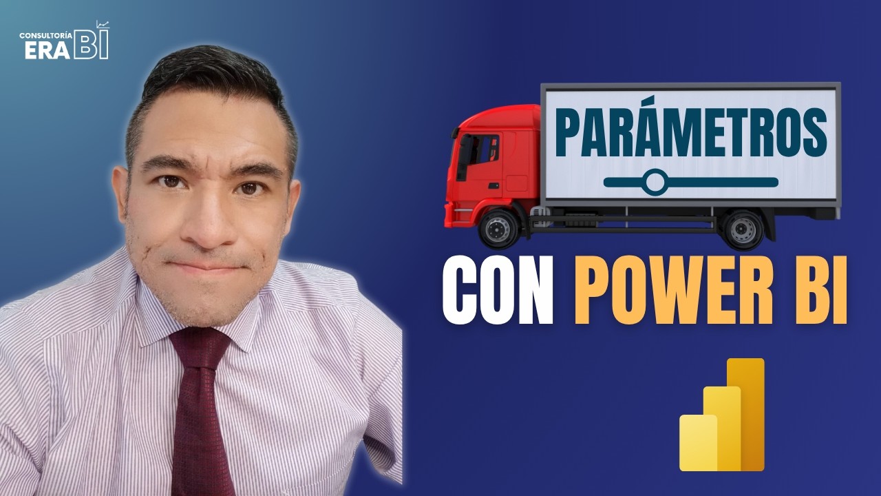 Cómo Usar Parámetros en Power BI para Optimizar la Logística 🚚📈 - YouTube