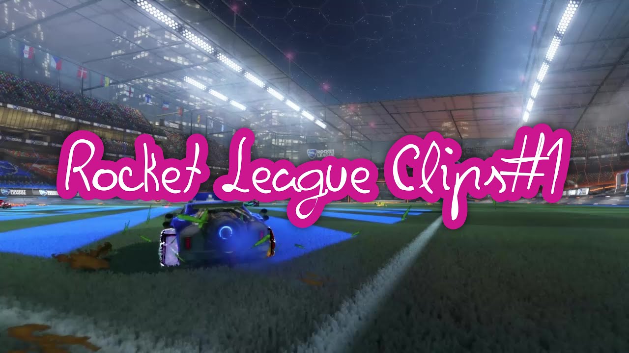 Rocket League Clips #1 - YouTube