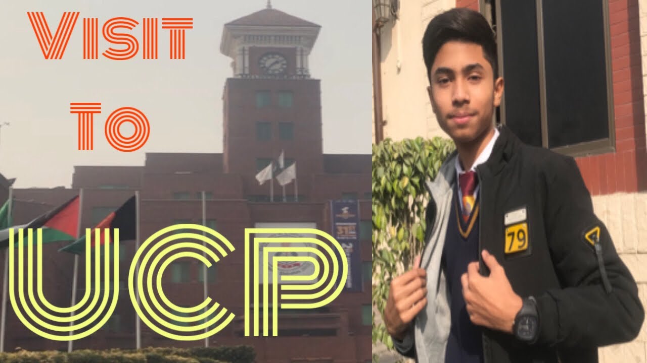 Visit To UCP (University of Central Punjab) - YouTube