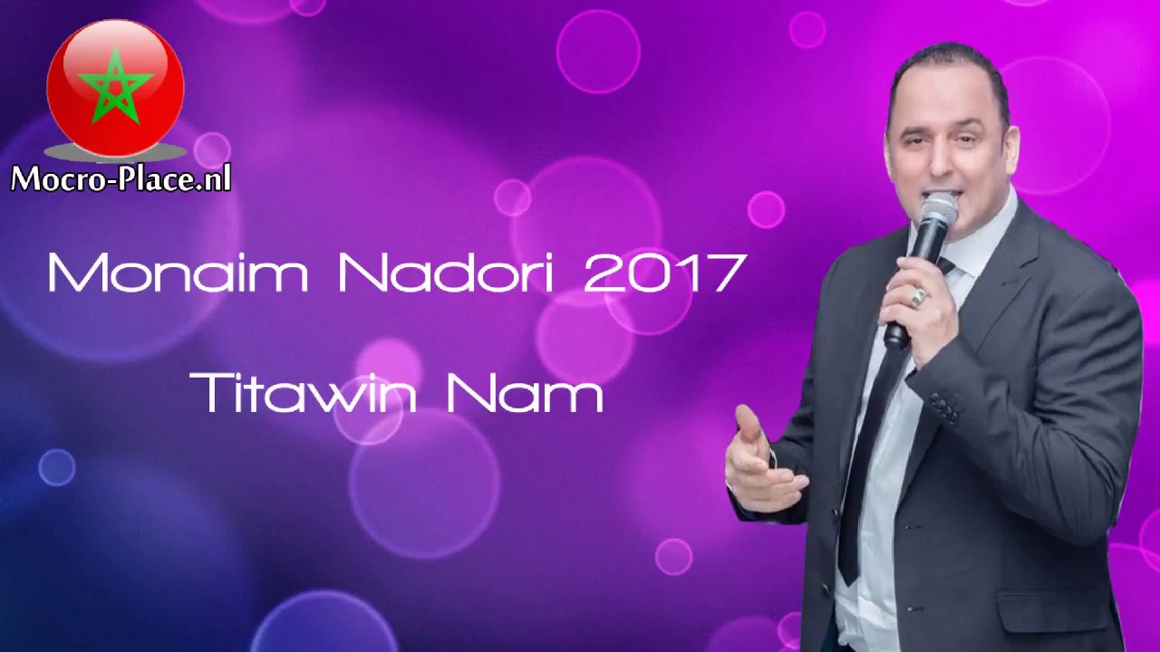 Monaim Nadori - Titawin Nam - YouTube Music