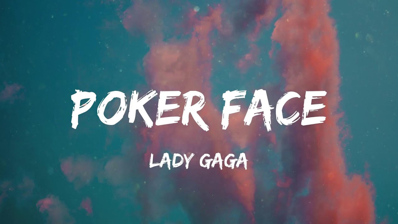 Lady Gaga - Poker Face (Lyric Video) | Katy Perry, Nicki Minaj ...