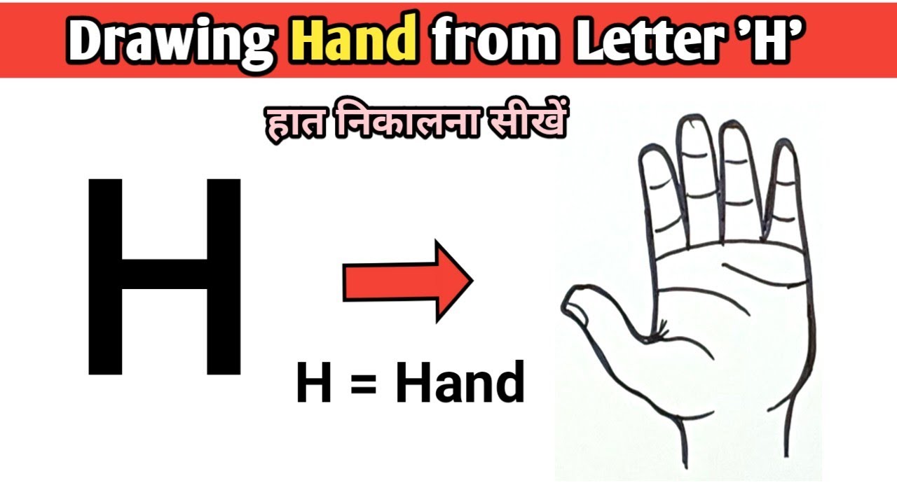 Drawing Hand from Letter 'H' | How to Draw Hand Step By Step | Hand ...