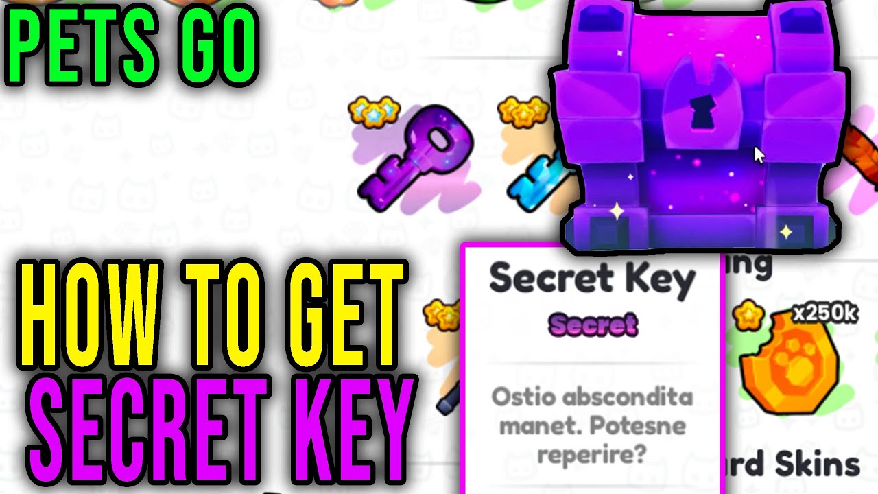 SECRET KEY - HOW TO GET and FIND SECRET CHEST [PETS GO] - Roblox - YouTube