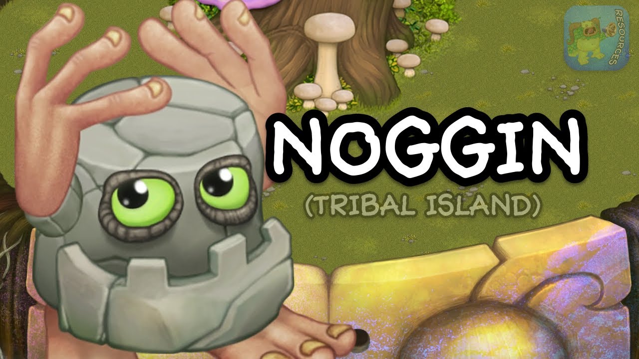 My Singing Monsters - Noggin (Tribal Island) - YouTube