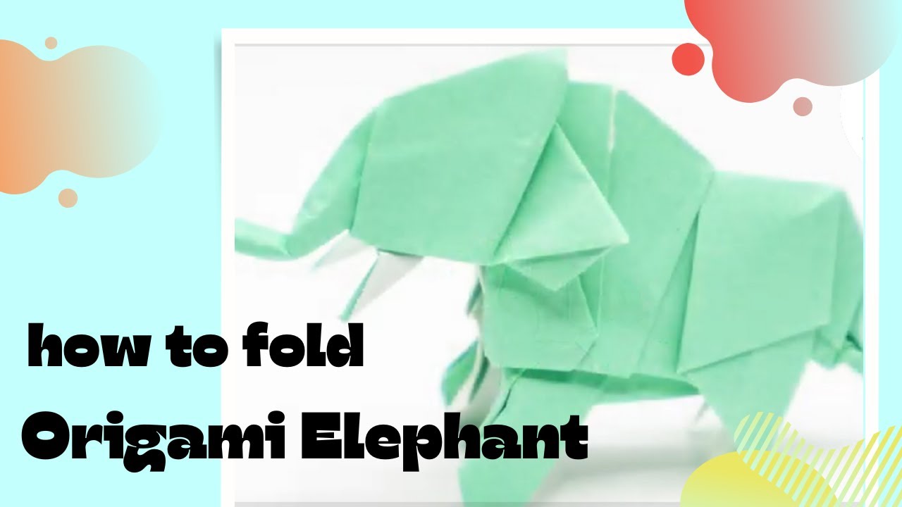 How to Fold Animals Easy | Origami Elephant Tutorial - YouTube
